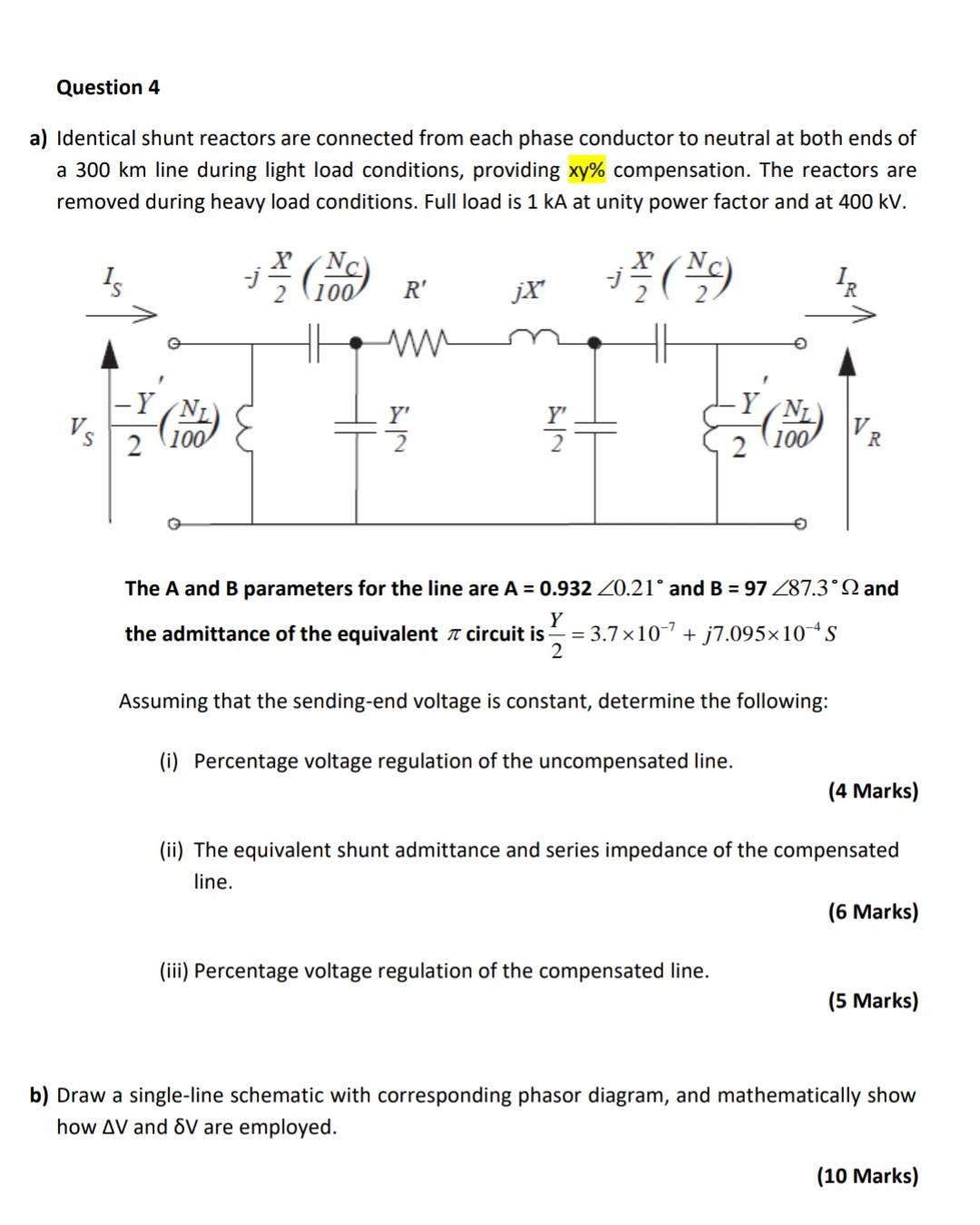 Solved Question 4 a) Identical shunt reactors are connected | Chegg.com