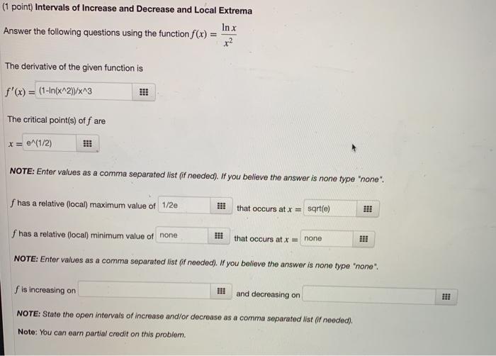 Solved (1 point) Intervals of Increase and Decrease and | Chegg.com