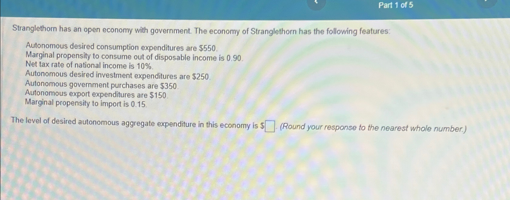 Solved Part 1 ﻿of 5Stranglethorn has an open economy with | Chegg.com