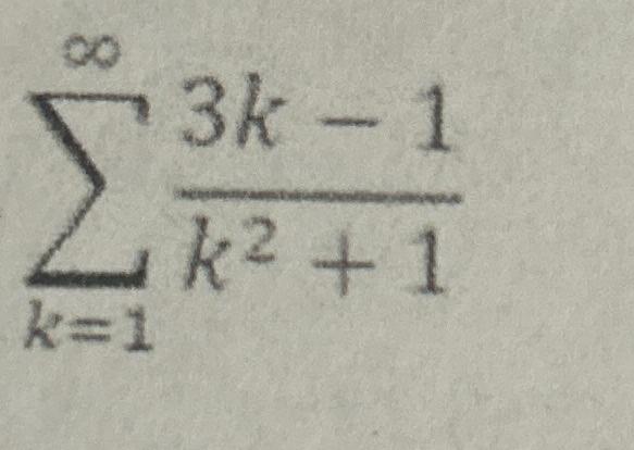 Solved ∑k=1∞k2+13k−1∑k=3∞(k1−k)2k | Chegg.com