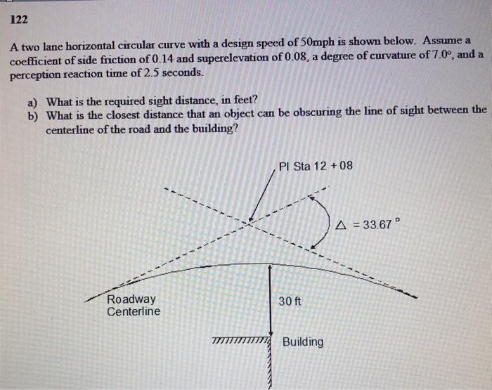 Solved 122 A two lane horizontal circular curve with a | Chegg.com