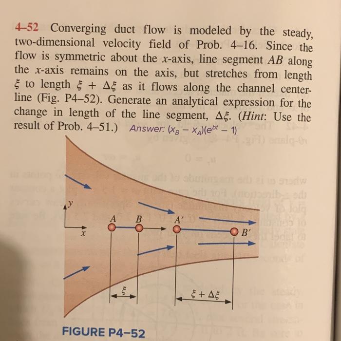 Solved 4-52 Converging duct flow is modeled by the steady, | Chegg.com