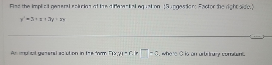 Solved Find the implicit general solution of the | Chegg.com