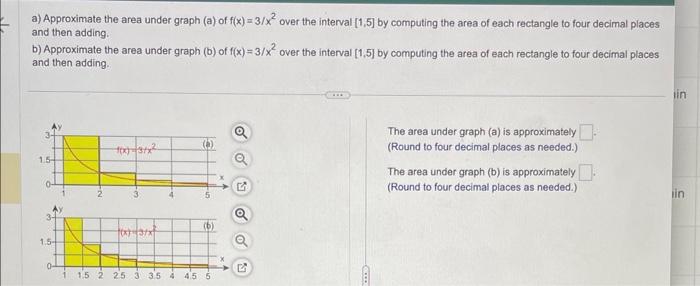 Solved a) Approximate the area under graph (a) of f(x)=3/x2 | Chegg.com
