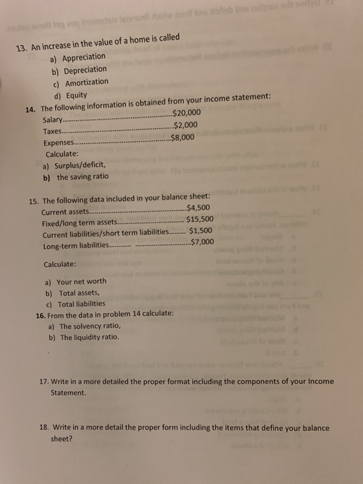 Solved 13. An increase in the value of a home is called a) | Chegg.com