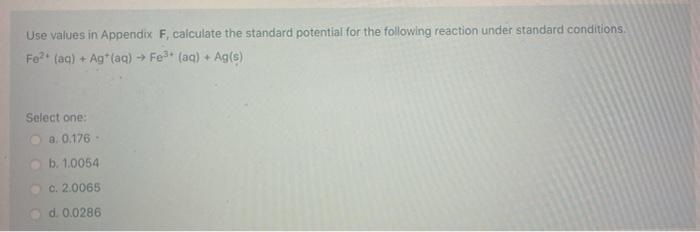 Solved Use values in Appendix F, calculate the standard | Chegg.com