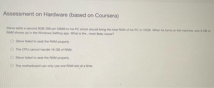 Solved Assessment on Hardware (based on Coursera) Which of | Chegg.com