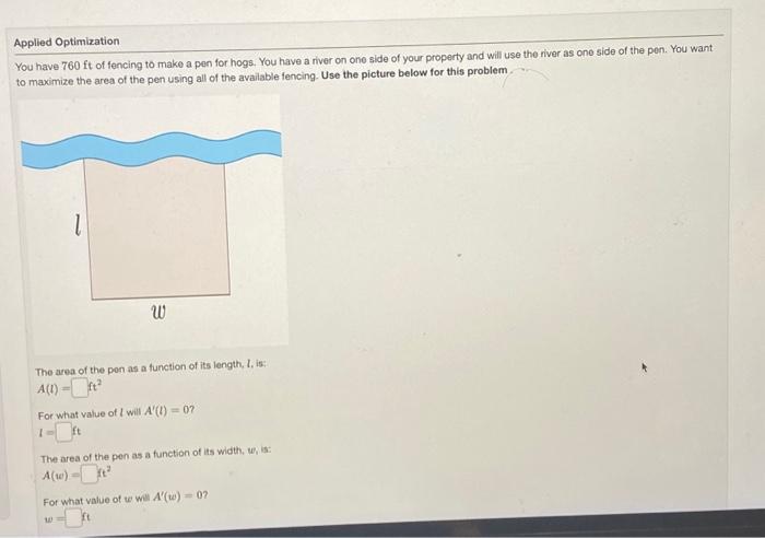 Solved Applied Optimization You have 760ft of fencing to | Chegg.com