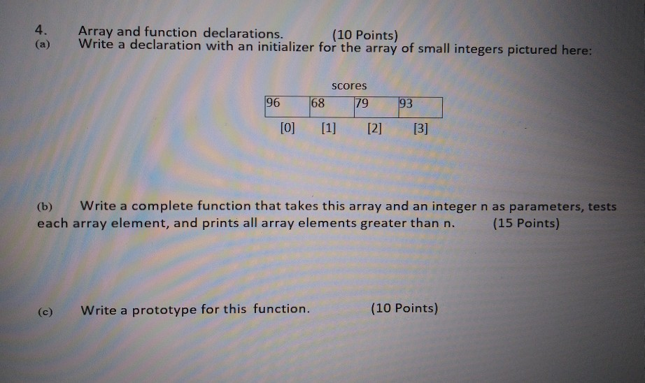 Solved 4 A Array And Function Declarations 10 Points