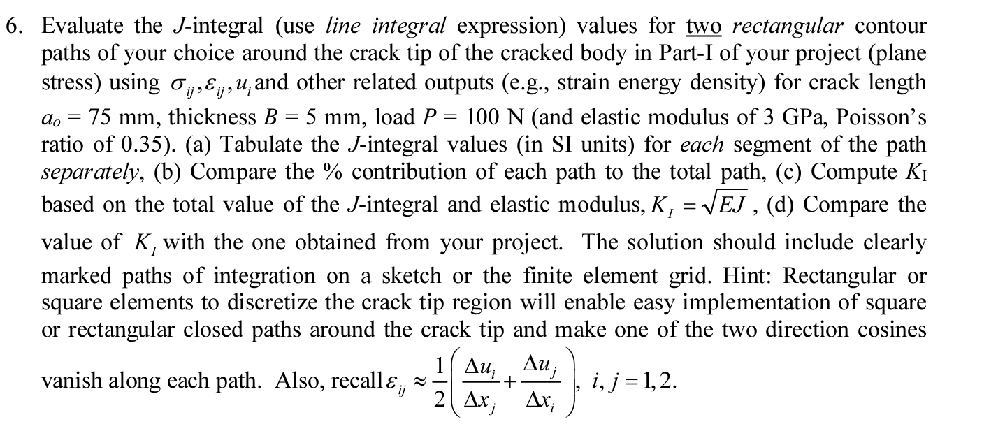 Solved Evaluate the J-integral (use line integral | Chegg.com