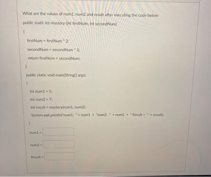 Solved What are the values of num1, num2 and result after | Chegg.com