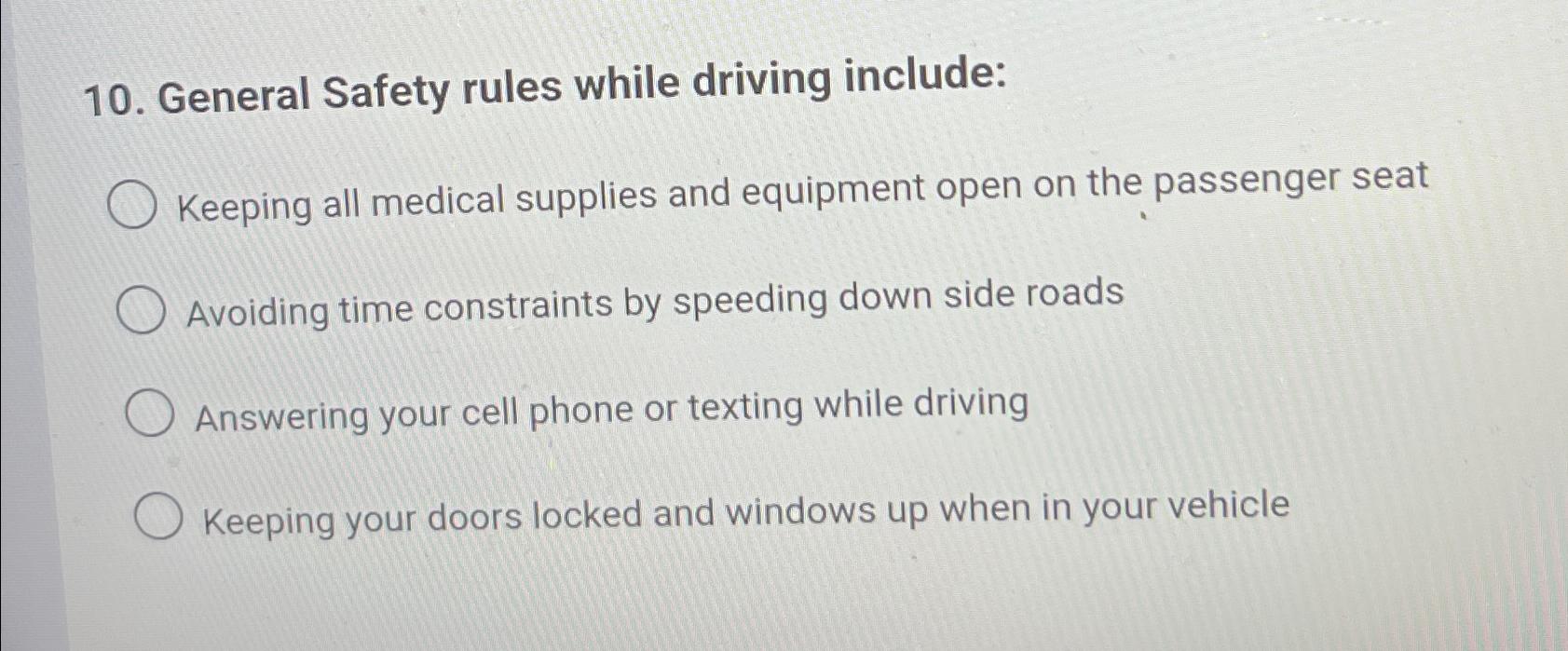 Solved General Safety rules while driving include:Keeping | Chegg.com