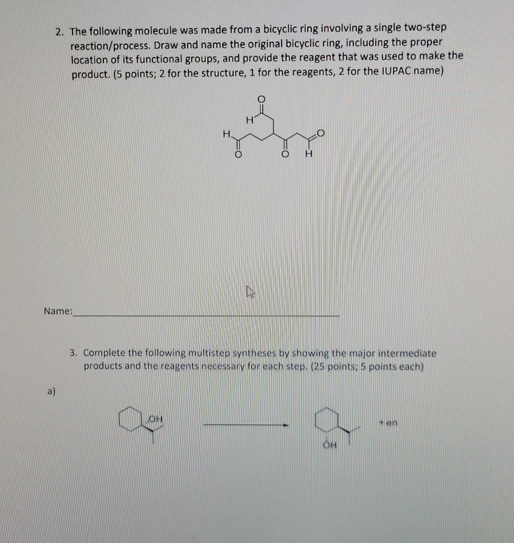 Solved 2. The following molecule was made from a bicyclic | Chegg.com