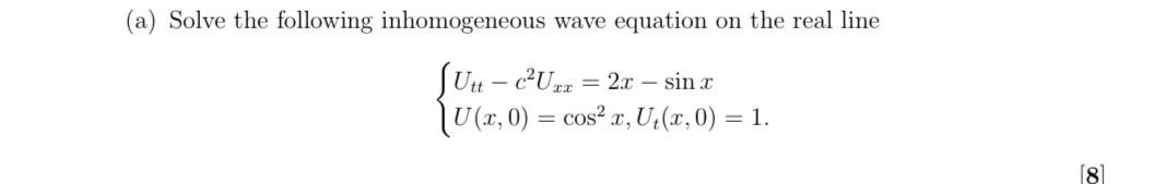 Solved (a) Solve the following inhomogeneous wave equation | Chegg.com