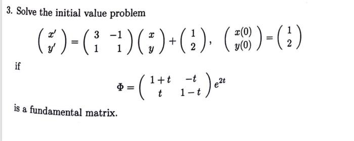 Solved 3. Solve the initial value problem | Chegg.com