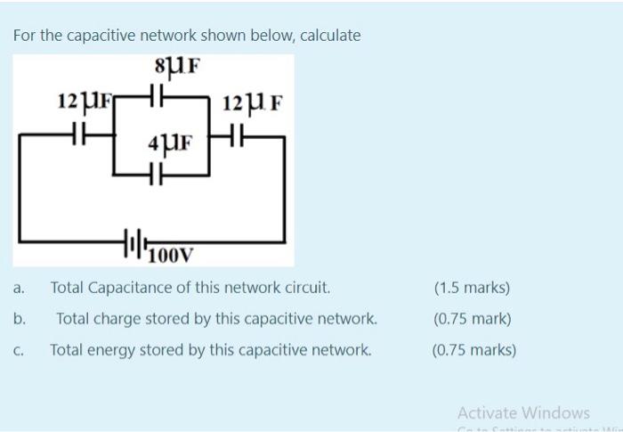 Solved For the capacitive network shown below, calculate SUF | Chegg.com