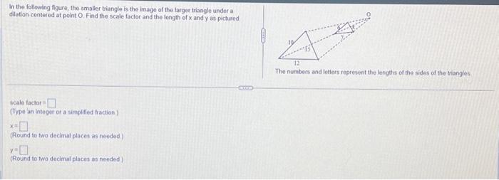 Solved In the following figure, the smaller triangle is the | Chegg.com