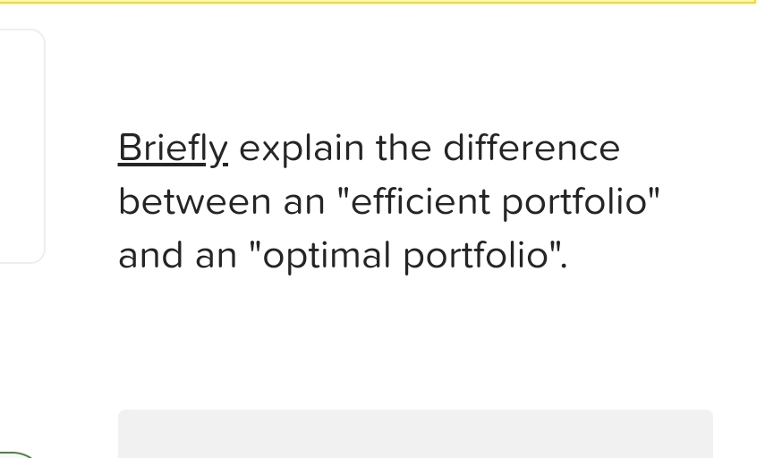Solved Briefly explain the difference between an "efficient | Chegg.com