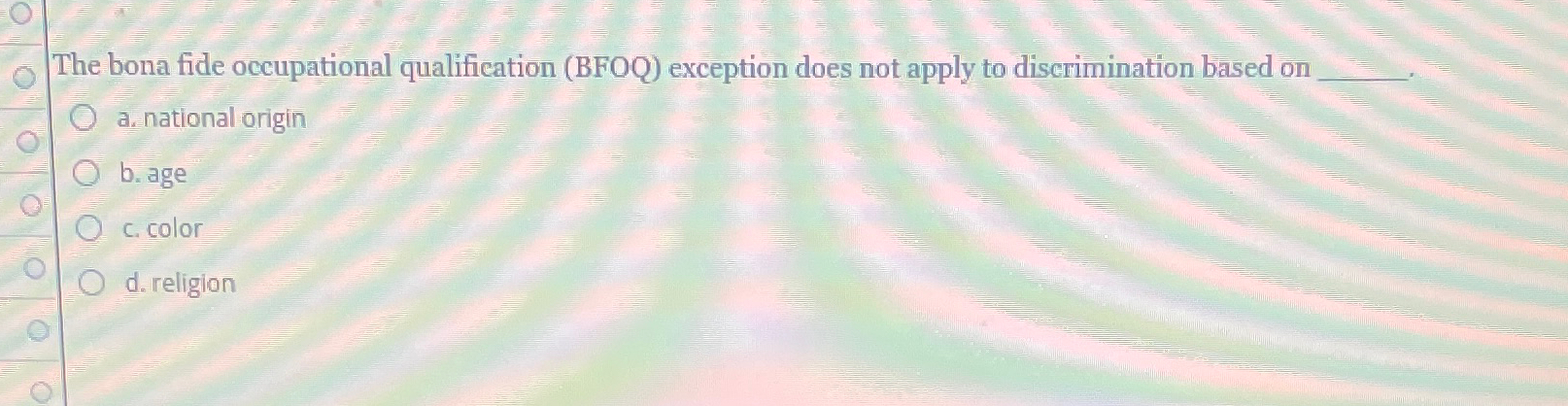 Solved The bona fide occupational qualification (BFOQ) | Chegg.com