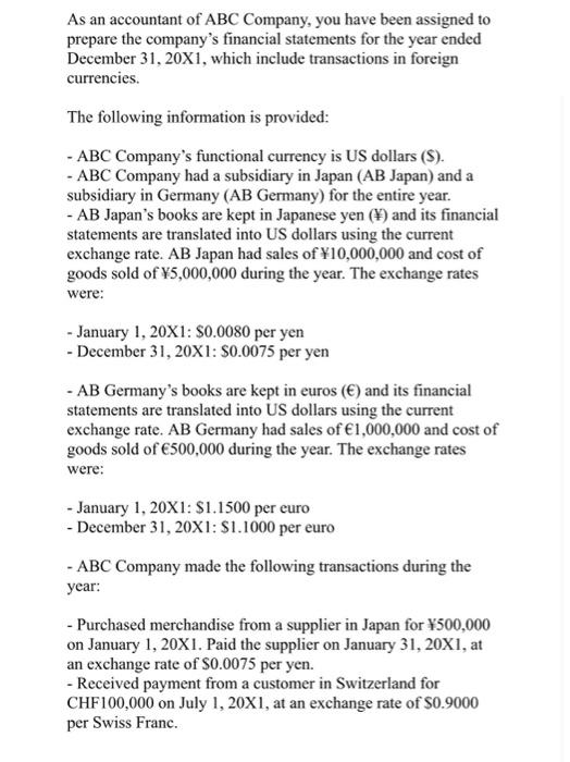 Solved As an accountant of ABC Company, you have been | Chegg.com