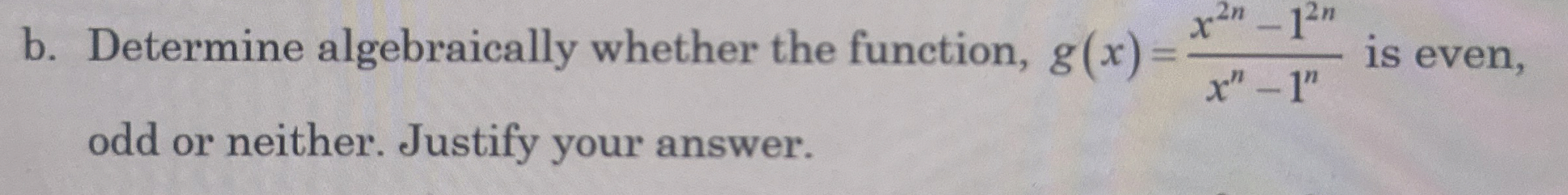 Solved b. ﻿Determine algebraically whether the function, | Chegg.com