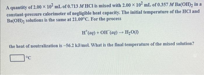 Solved A quantity of 2.00×102 mL of 0.713MHCl is mixed with | Chegg.com