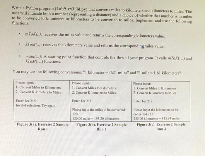 Solved Write a Python program (Lab9_ex3_Id.py) that converts | Chegg.com