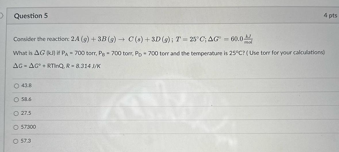Solved Question 54 ﻿ptsConsider the reaction: | Chegg.com