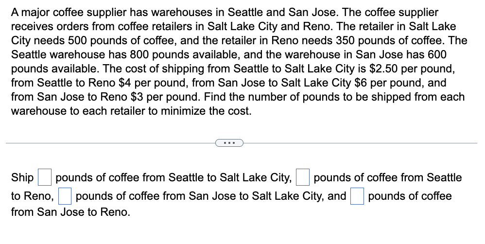 Solved Ship pounds of coffee from Seattle to Salt Lake City, | Chegg.com