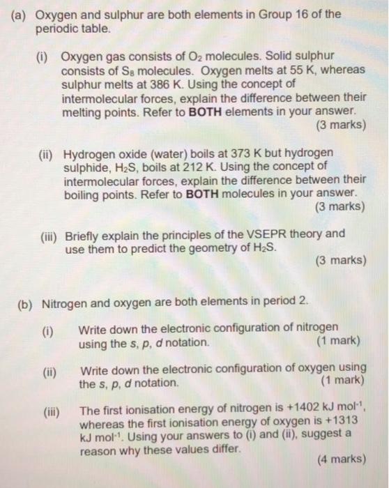 Solved (a)Oxygen and sulphur are both elements in Group 16 | Chegg.com