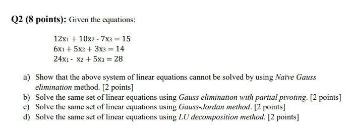 Solved Q2 (8 points): Given the equations: | Chegg.com