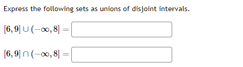 Solved Express the following sets as unions of disjoint | Chegg.com