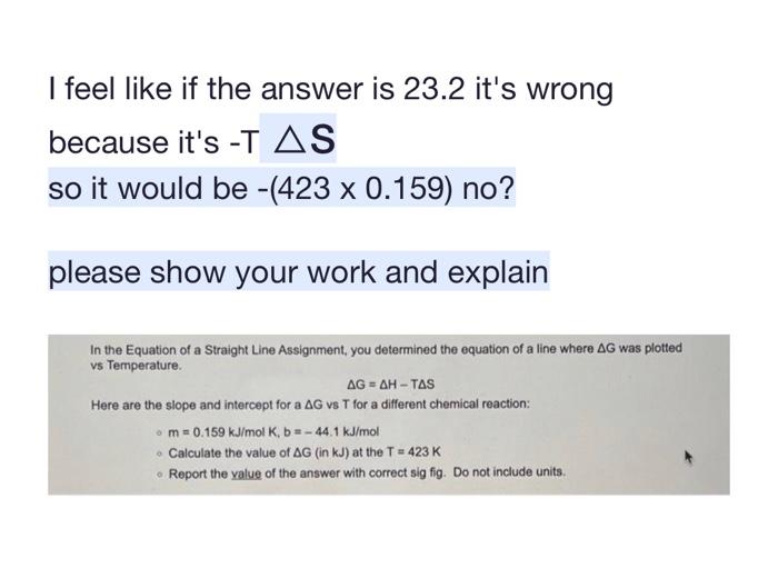Solved I feel like if the answer is 23.2 it's wrong because | Chegg.com
