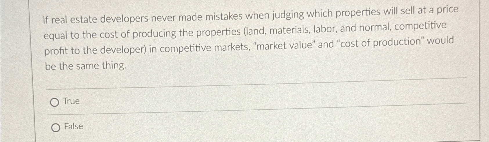 Solved If real estate developers never made mistakes when | Chegg.com