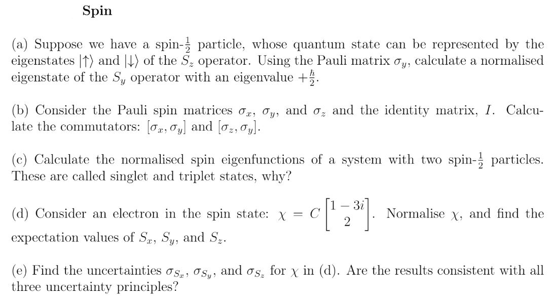 Solved Spin(a) ﻿Suppose we have a spin- 12 ﻿particle, whose | Chegg.com