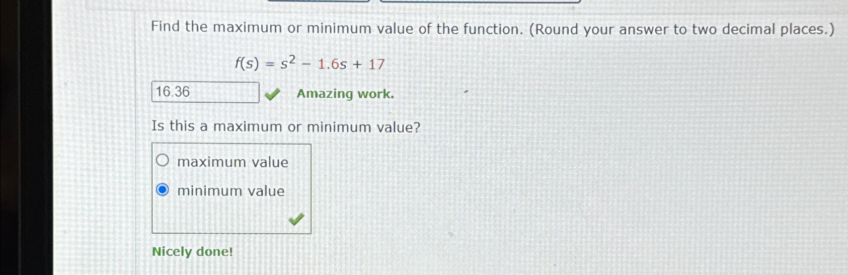 Solved Find the maximum or minimum value of the function. | Chegg.com