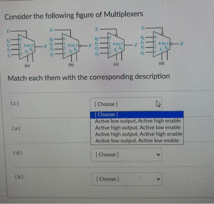 Solved Consider the following figure of Multiplexers Match | Chegg.com