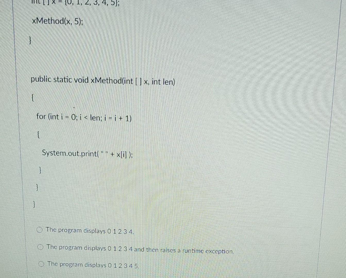 Solved Assume the declaration of the method xMethod is as | Chegg.com