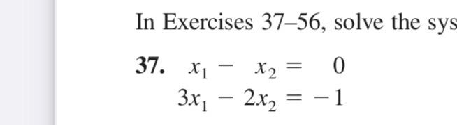 Solved In Exercises 37-56, solve the sys 37. | Chegg.com