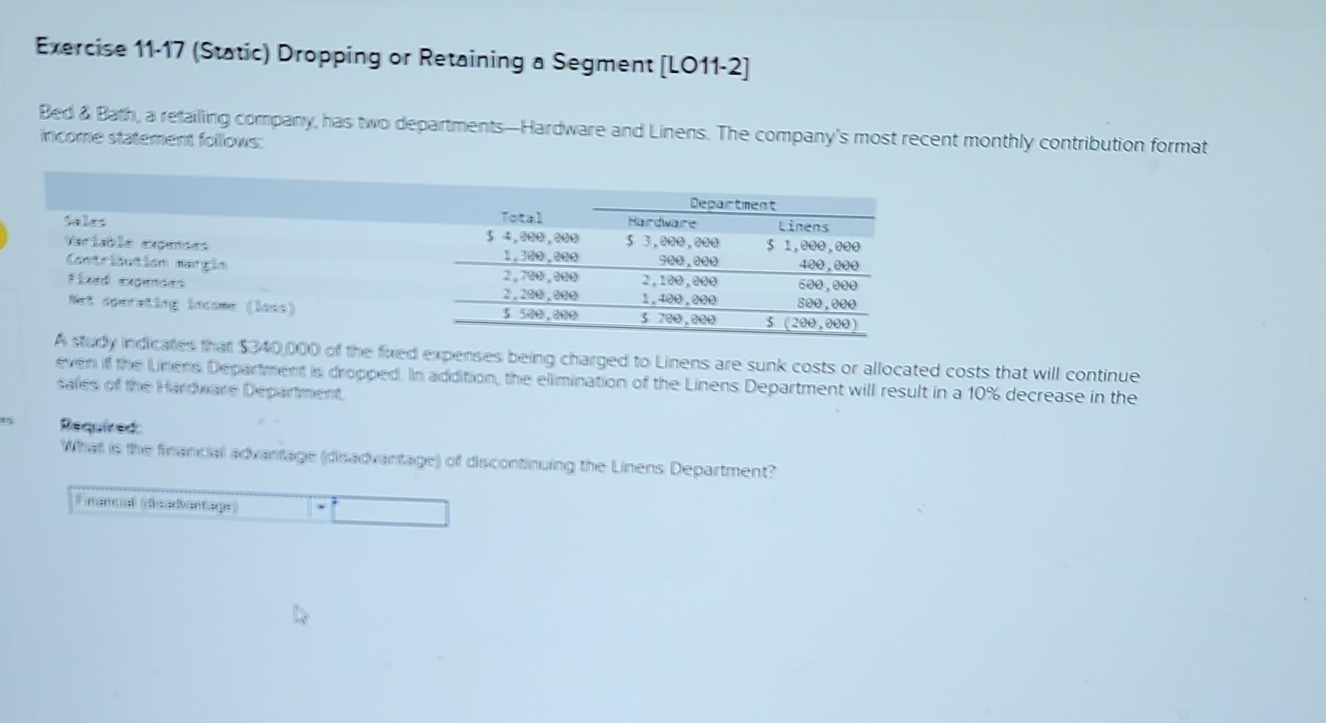 Exercise 11-17 (Ststic) Dropping or Retaining a | Chegg.com