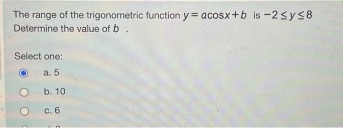 Solved A Cosine Function Has A Maximum Value Of 14 A