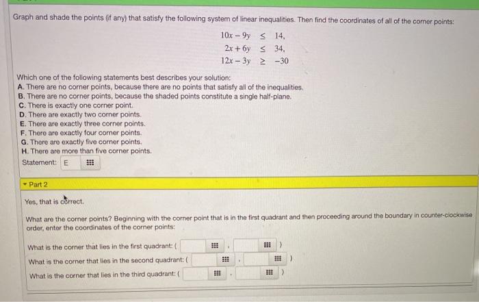 Solved Graph and shade the points if any) that satisfy the | Chegg.com