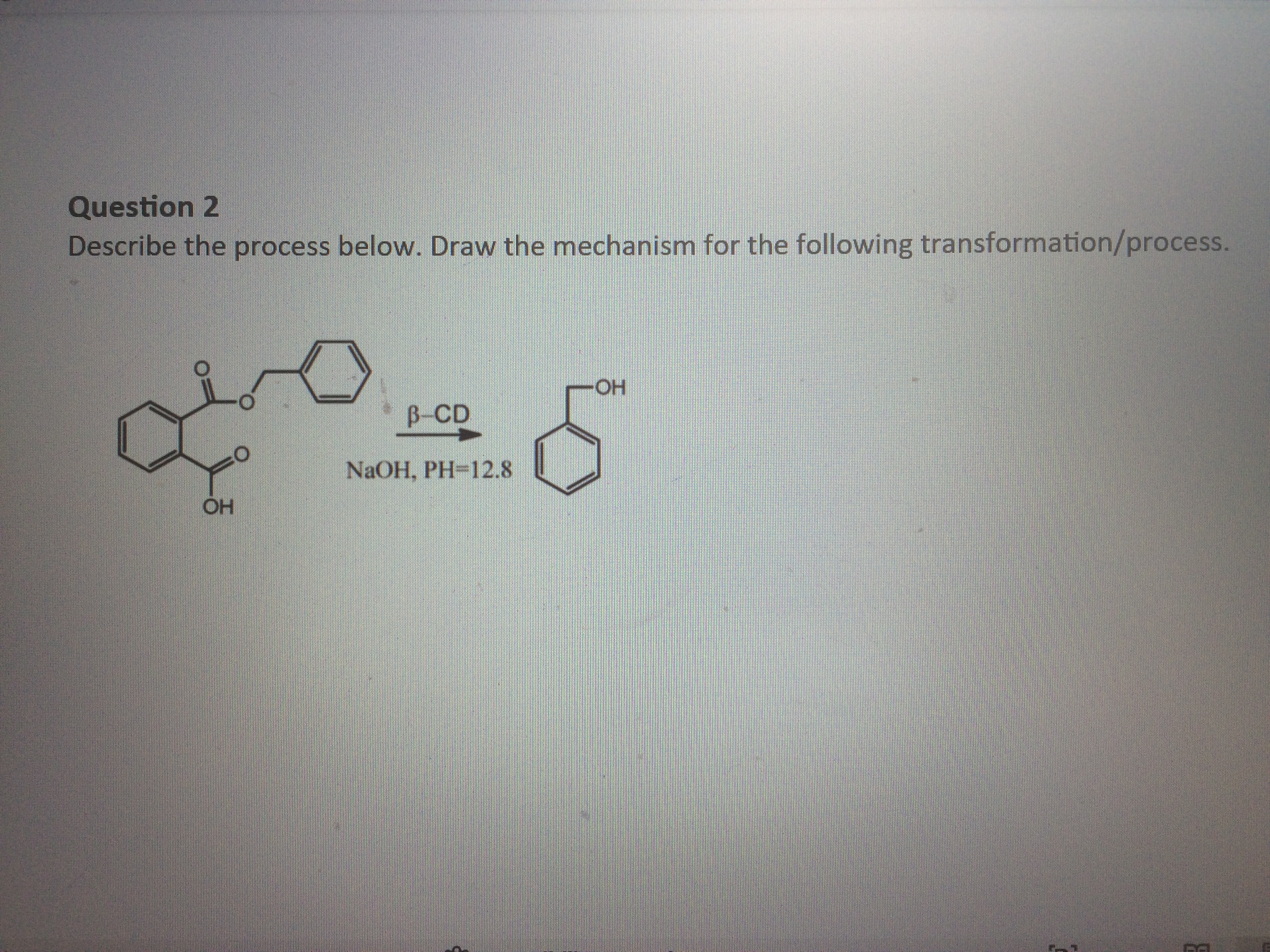 Solved Question 2 ﻿Describe the process below. Draw the | Chegg.com