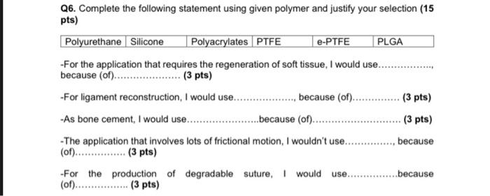 Solved Q6. Complete the following statement using given | Chegg.com
