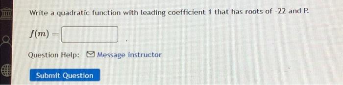 Solved Write a quadratic function with leading coefficient 1 | Chegg.com