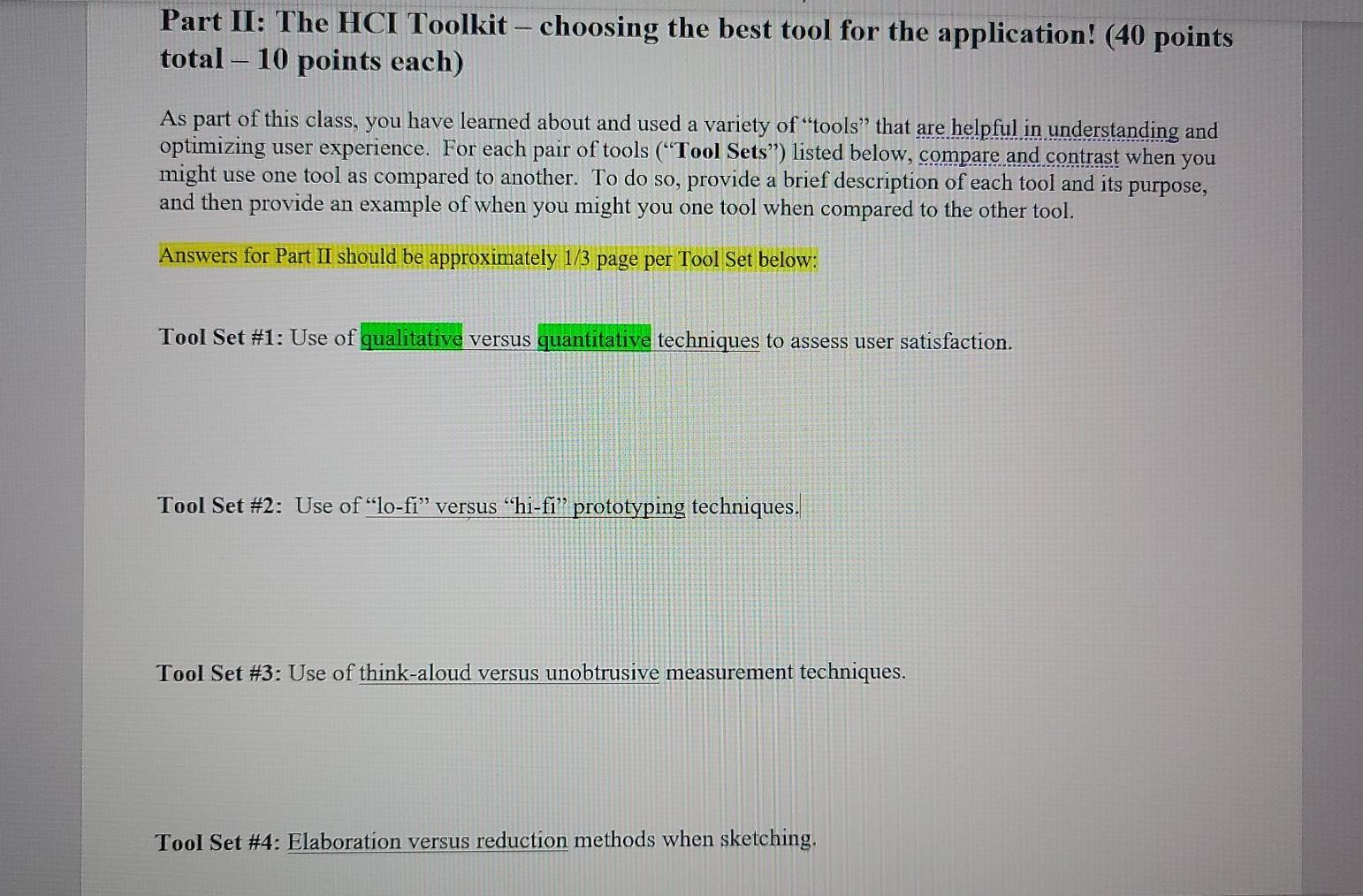 Part II: The HCI Toolkit - choosing the best tool for | Chegg.com
