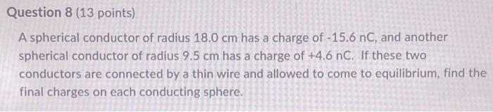 Solved A spherical conductor of radius 18.0 cm has a charge | Chegg.com
