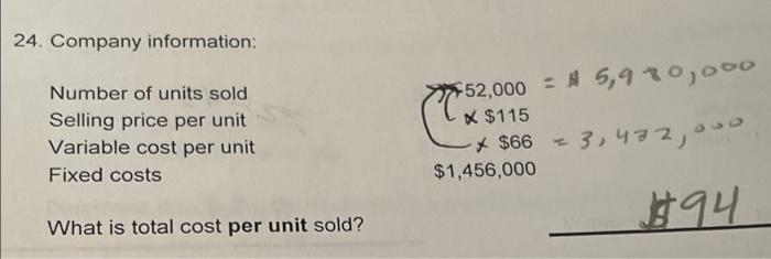 Solved 24. Company information: Number of units sold Selling | Chegg.com