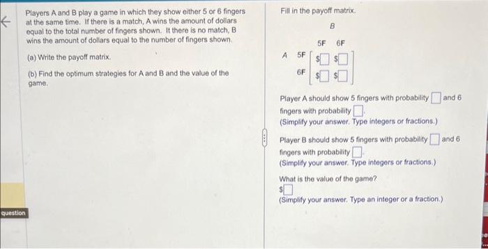 Solved Players A and B play a game in which they show either | Chegg.com