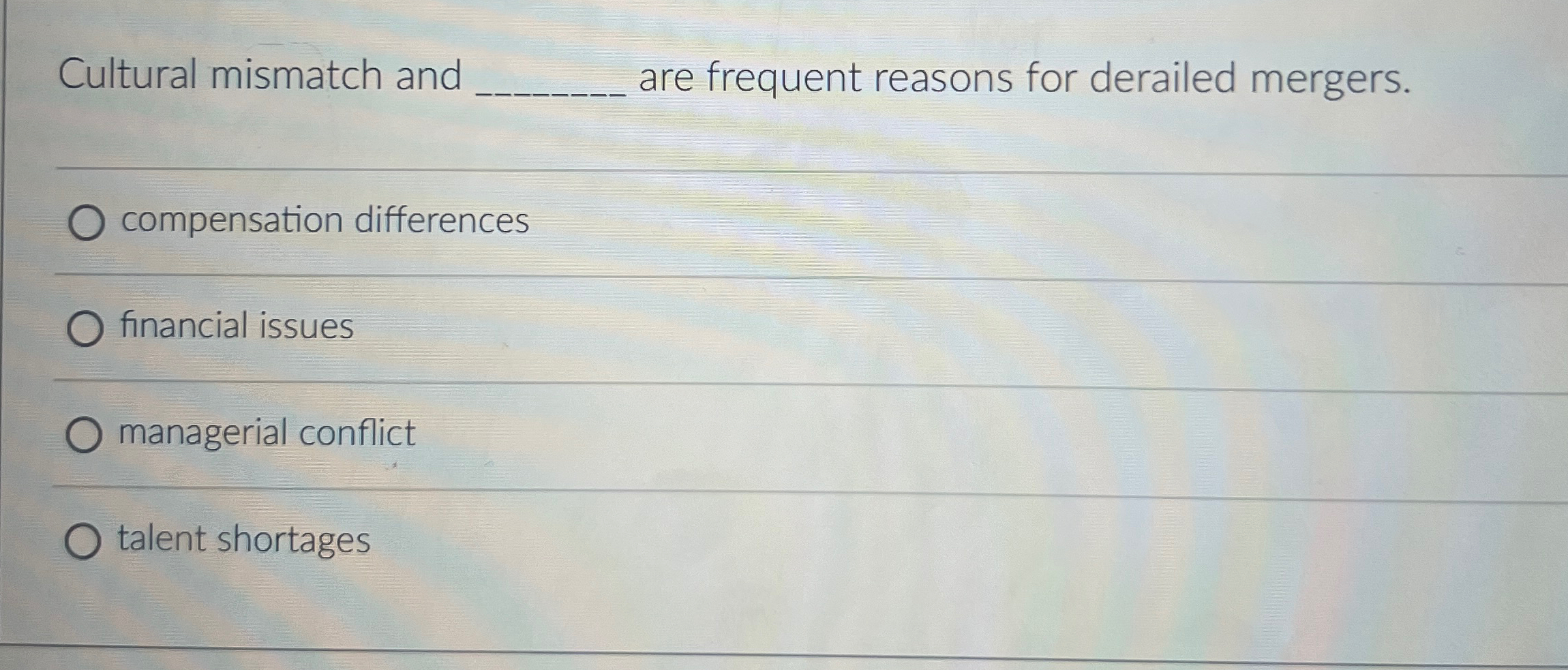 Solved Cultural mismatch and are frequent reasons for | Chegg.com